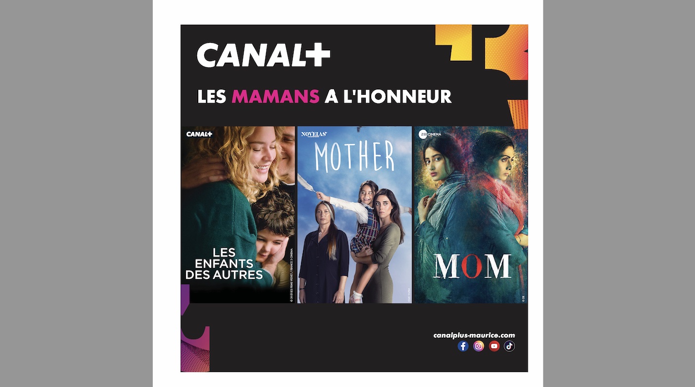 Les mamans à l'honneur chez MC Vision/CANAL+ Maurice tout au long du ...