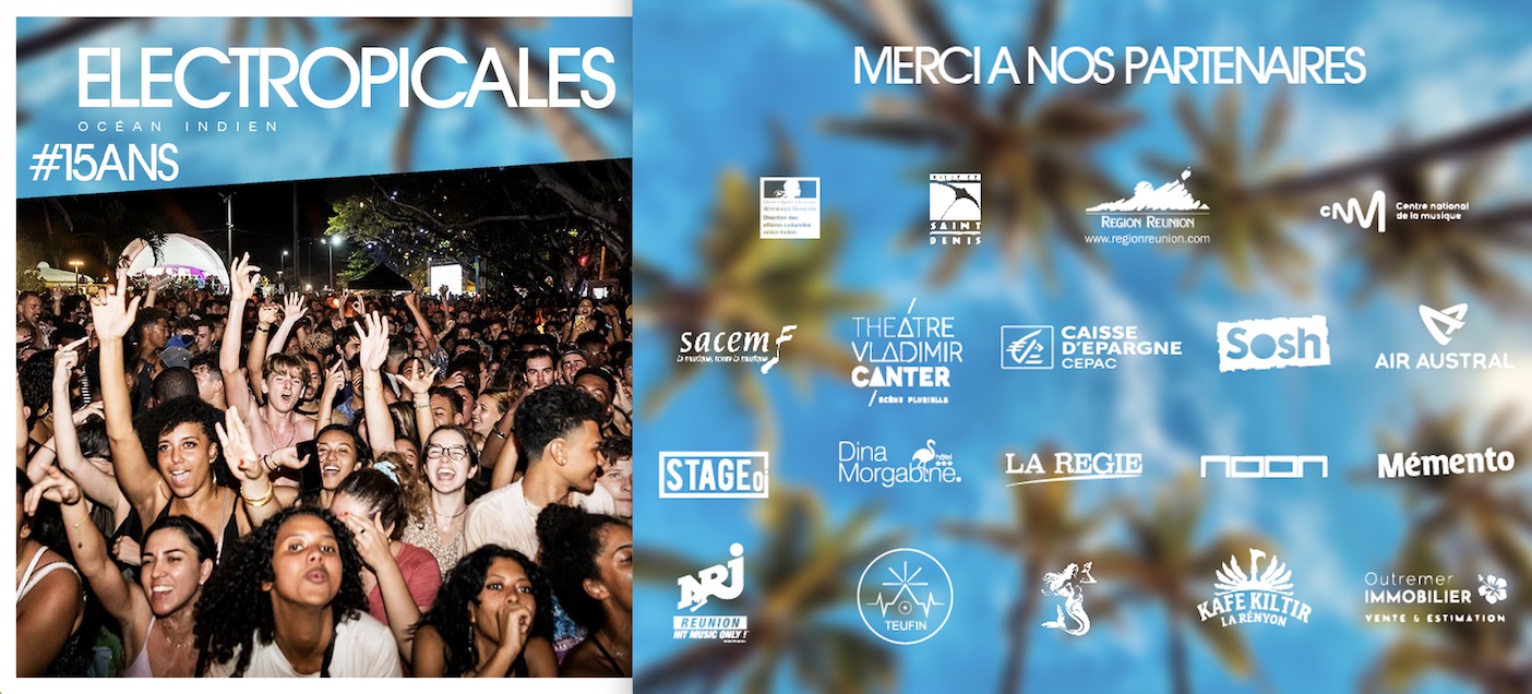 Electropicales : vendredi une scène explosive | Mémento l'information claire et pertinente des ...