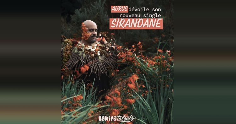 Aurus dévoile Sirandane, un premier extrait entre énigme et poésie ...